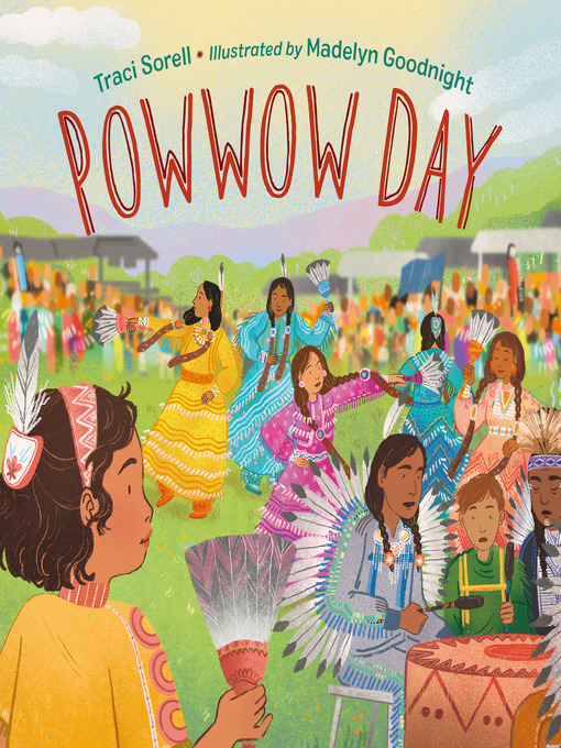 Powwow Day - Sonoma County Library - OverDrive