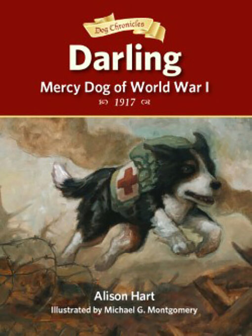 Libby - Darling, Mercy Dog of World War I