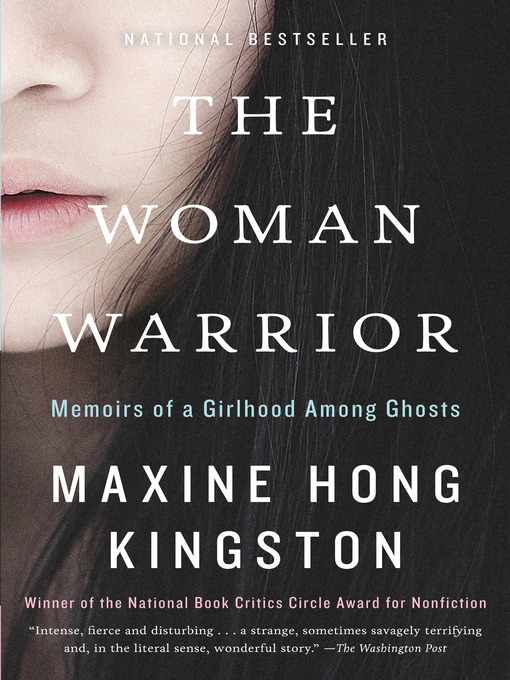 The Woman Warrior - The Free Library of Philadelphia - OverDrive