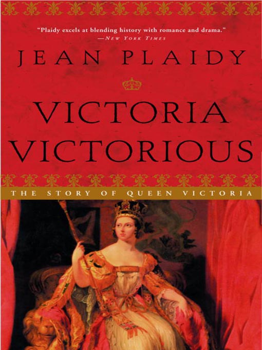 Libby - Victoria Victorious: The Story of Queen Victoria