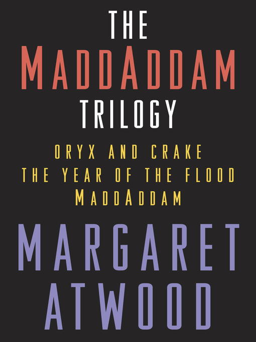 Libby - The MaddAddam Trilogy Bundle