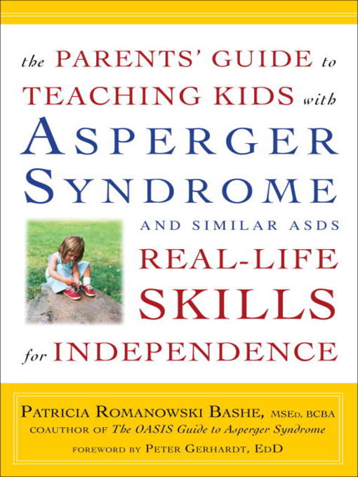 The Parents' Guide to Teaching Kids with Asperger Syndrome and Similar ...
