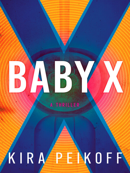 Baby X - MELSA: Twin Cities Metro eLibrary - OverDrive