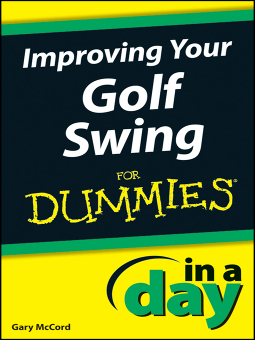 Libby - Improving Your Golf Swing In a Day For Dummies