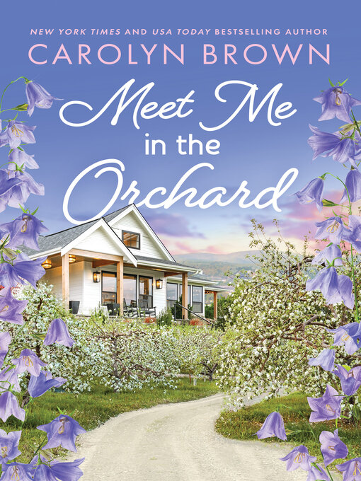 Meet Me in the Orchard - Kentucky Libraries Unbound - OverDrive