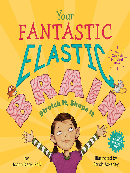 Your Fantastic Elastic Brain - NC Kids Digital Library - OverDrive