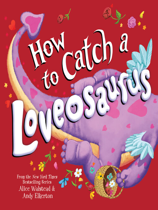 Libby - How to Catch a Loveosaurus