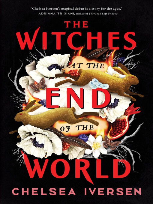 The Witches at the End of the World - Mississauga Library - OverDrive