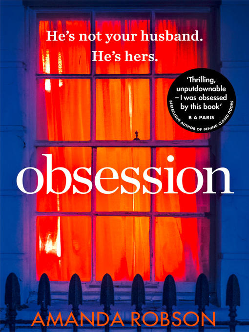 Obsession - Toronto Public Library - OverDrive