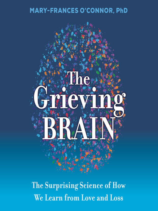 Libby - The Grieving Brain