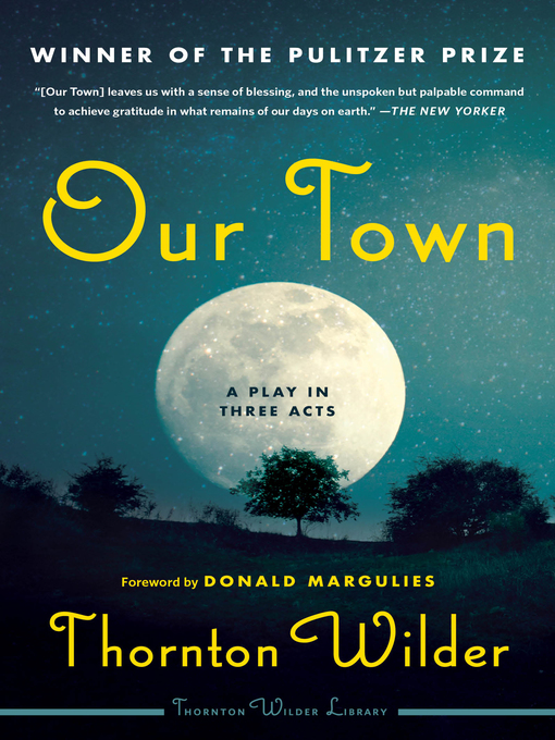 Our Town - Pima County Public Library - OverDrive