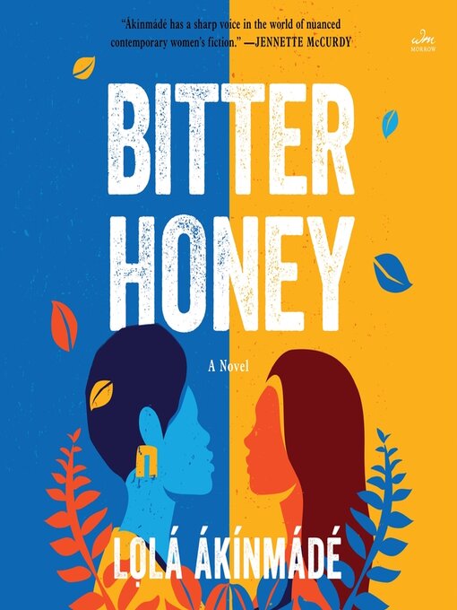 Bitter Honey - Houston Public Library - OverDrive