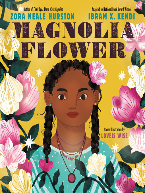 Magnolia Flower - King County Library System - OverDrive