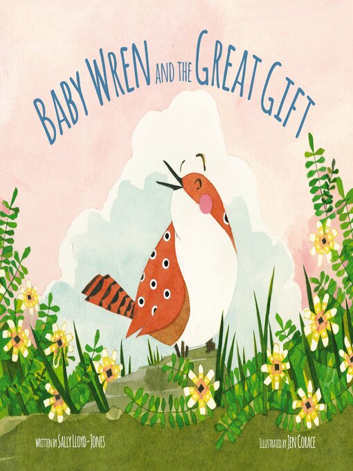 Libby - Baby Wren and the Great Gift