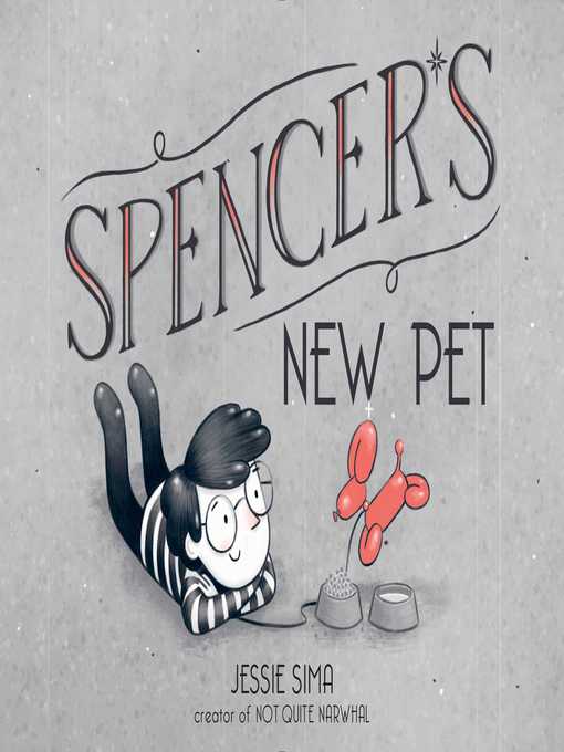 Spencer's New Pet - NLB - OverDrive