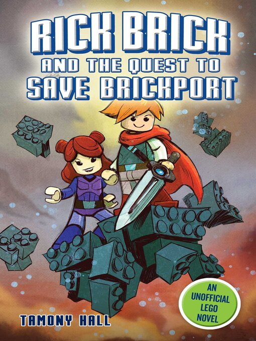Libby - Rick Brick and the Quest to Save Brickport: an Unofficial LEGO ...