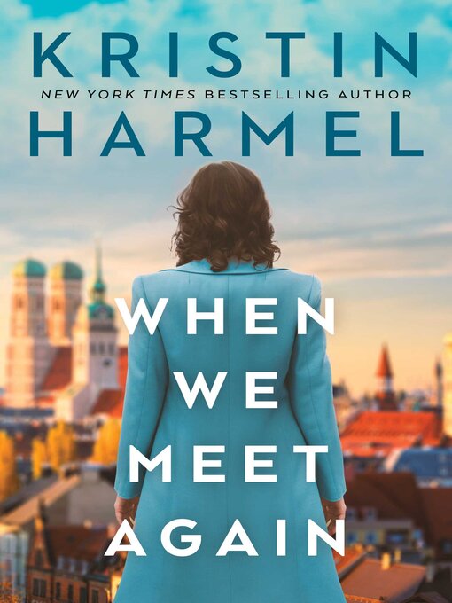 When We Meet Again - Miami-Dade Public Library System - OverDrive