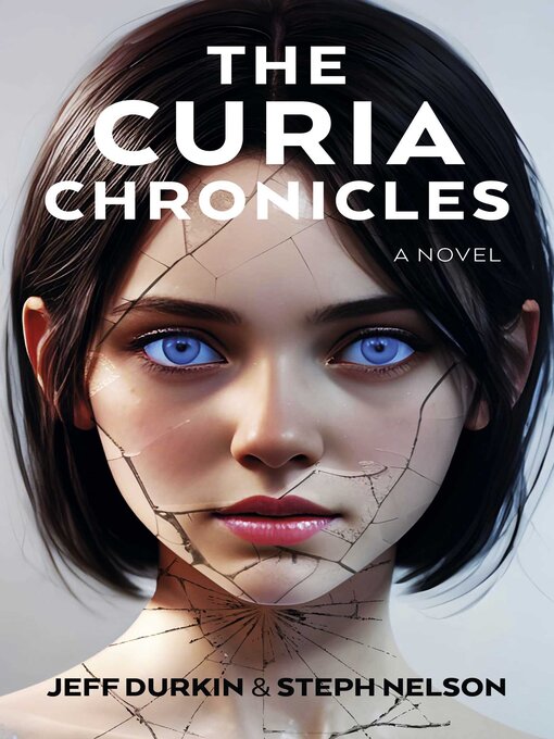 The Curia Chronicles - Los Angeles Public Library - OverDrive