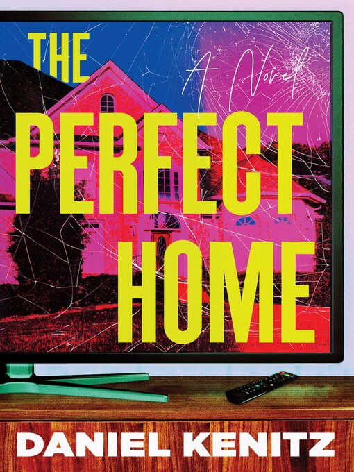 The Perfect Home - Calgary Public Library - OverDrive
