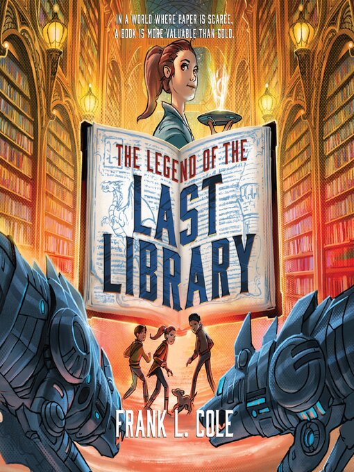 The Legend of the Last Library - Sunflower eLibrary - OverDrive