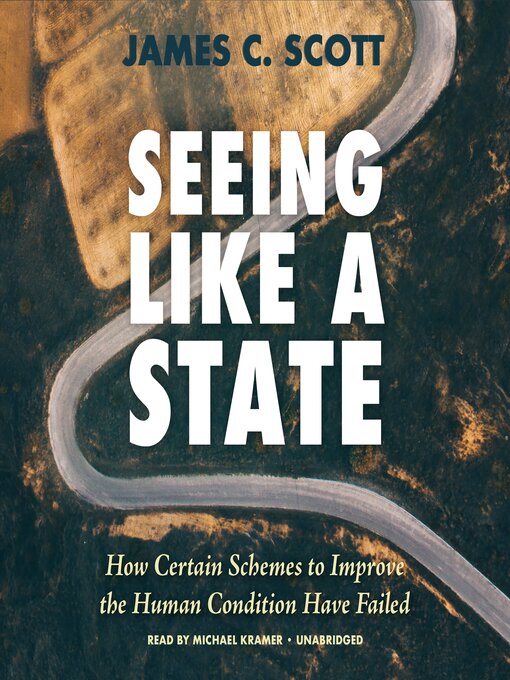 Seeing Like a State - Toronto Public Library - OverDrive