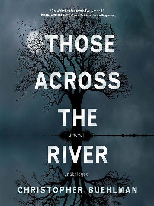 Those Across the River - Austin Public Library - OverDrive