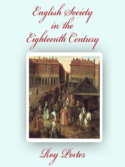 Libby - English Society in the Eighteenth Century