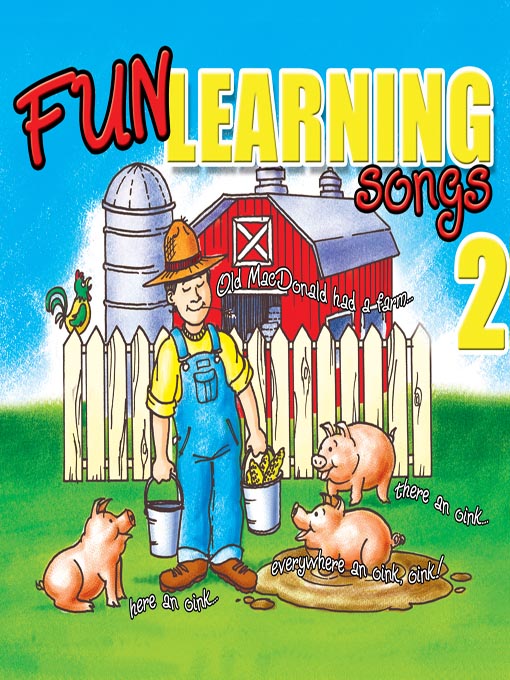 Fun Learning Songs, Volume 2 - Los Angeles Public Library - OverDrive