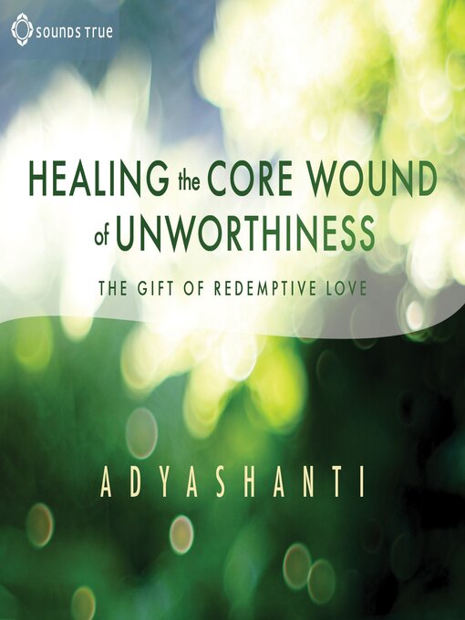 Libby - Healing the Core Wound of Unworthiness