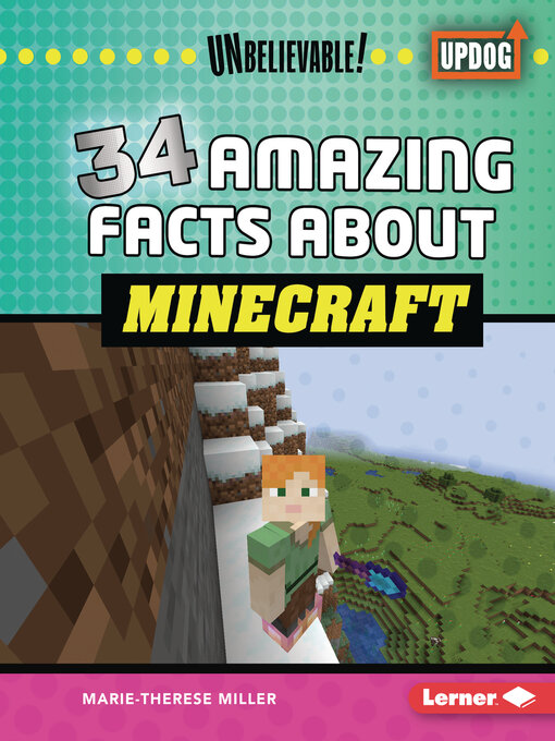 Libby - 34 Amazing Facts about Minecraft