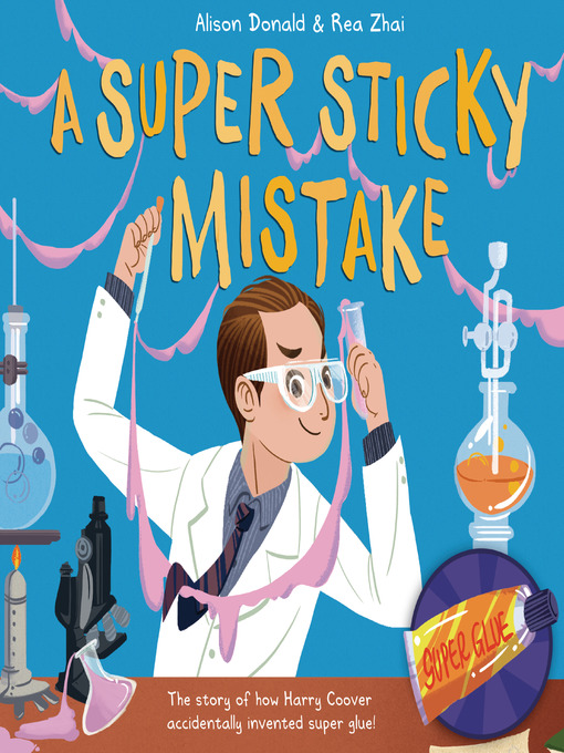A Super Sticky Mistake - NC Kids Digital Library - OverDrive
