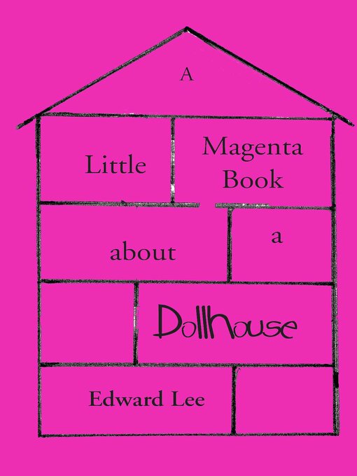 Libby - A Little Magenta Book About a Dollhouse