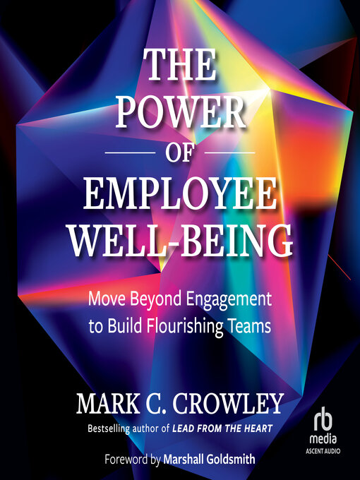 The Power of Employee Well-Being - Canadian Forces College - OverDrive