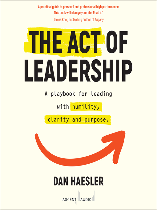 The Act of Leadership - NLB - OverDrive