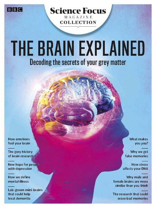 The Brain Explained from BBC Science Focus Magazine - Harris County ...
