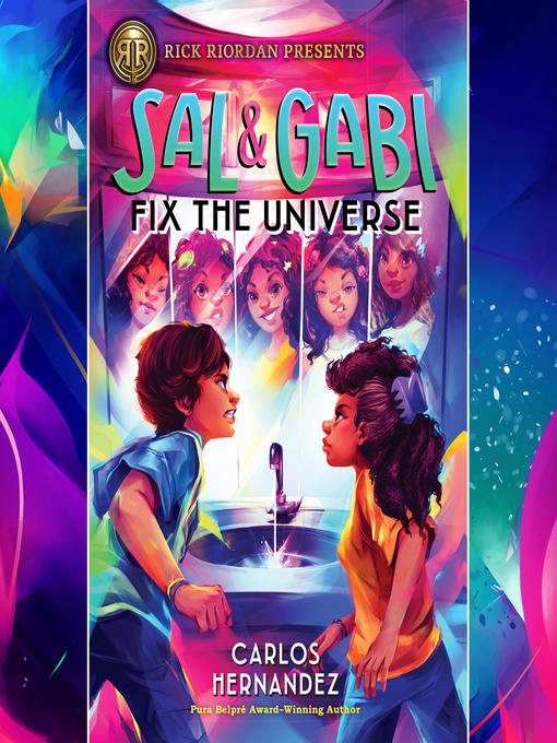 Sal and Gabi Fix the Universe - Boston Public Library - OverDrive