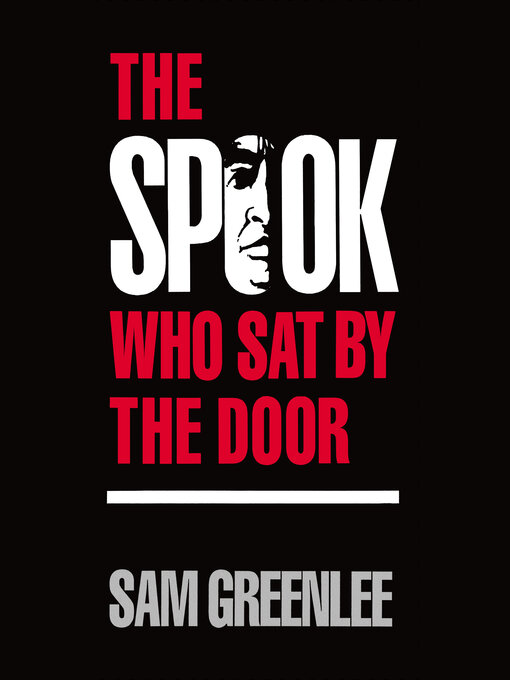 The Spook who Sat by the Door - Livebrary.com - OverDrive