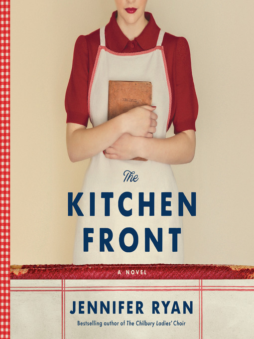 The Kitchen Front - Libraries Southwest Consortium - OverDrive