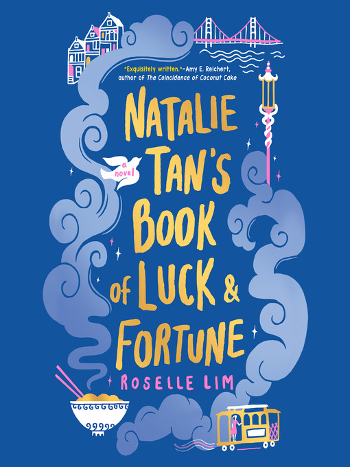 Natalie Tan's Book of Luck and Fortune - Austin Public Library - OverDrive