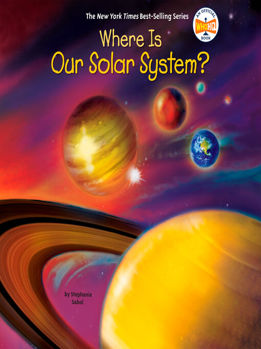 Kids - Where Is Our Solar System? - The Free Library of Philadelphia ...