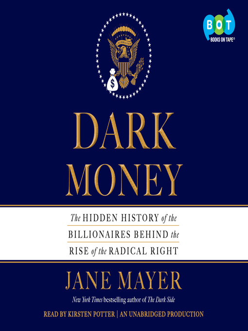Dark Money - Baltimore County Public Library - OverDrive
