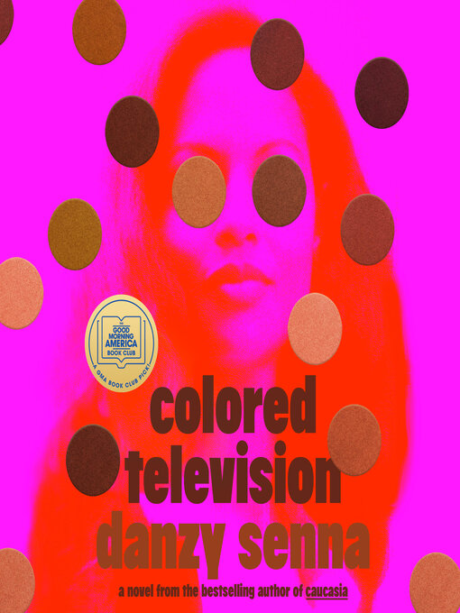 Colored Television - Houston Public Library - OverDrive