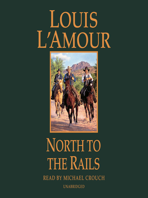North to the Rails - Kentucky Libraries Unbound - OverDrive