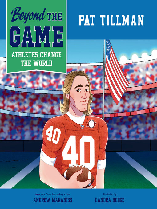 Beyond the Game: Pat Tillman - Sonoma County Library - OverDrive