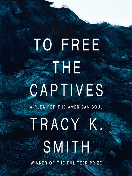 To Free the Captives - OC Public Libraries - OverDrive