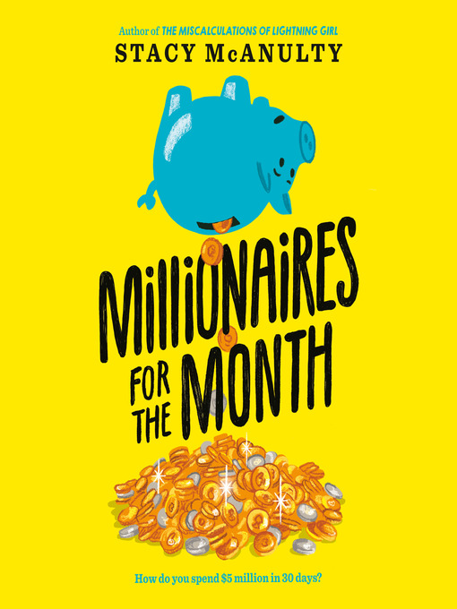 Millionaires for the Month - Fresno County Public Library - OverDrive