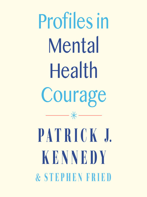 Profiles in Mental Health Courage - Front Range Downloadable Library ...