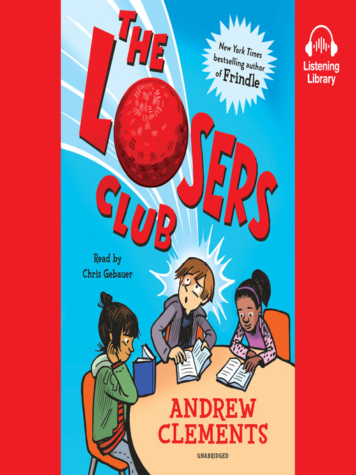 The Losers Club - NC Kids Digital Library - OverDrive