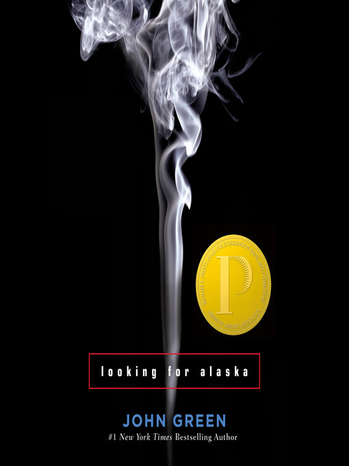 Looking for Alaska - Arkansas Digital Library Consortium - OverDrive