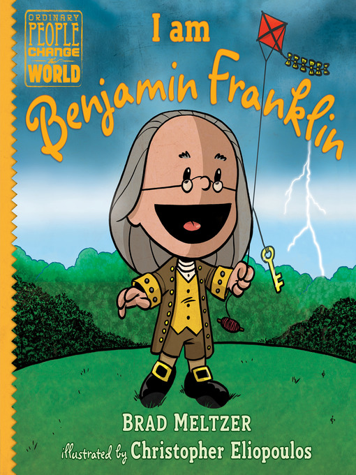 Kids - I am Benjamin Franklin - King County Library System - OverDrive